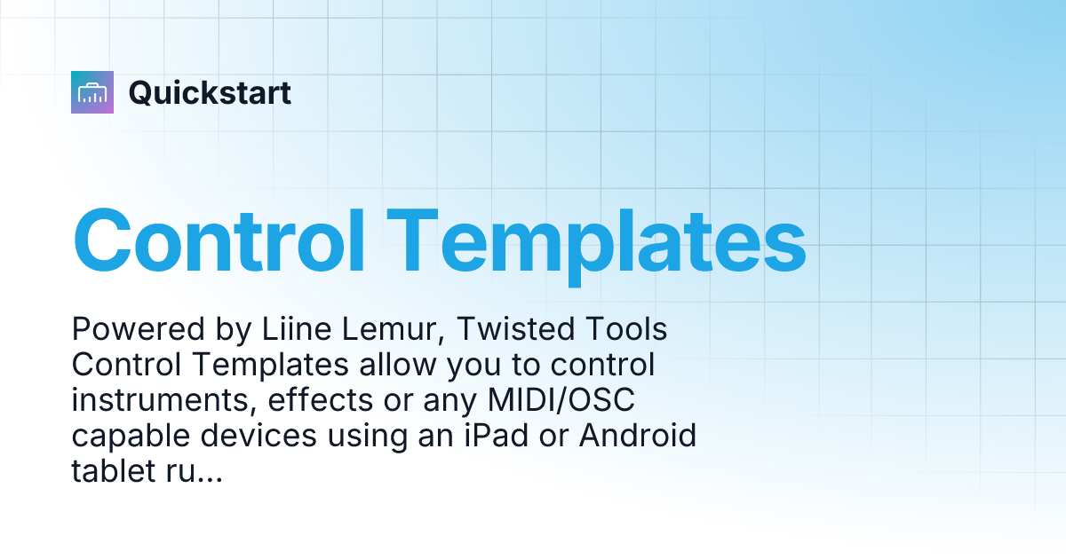 Control Templates Twisted Tools Quickstart